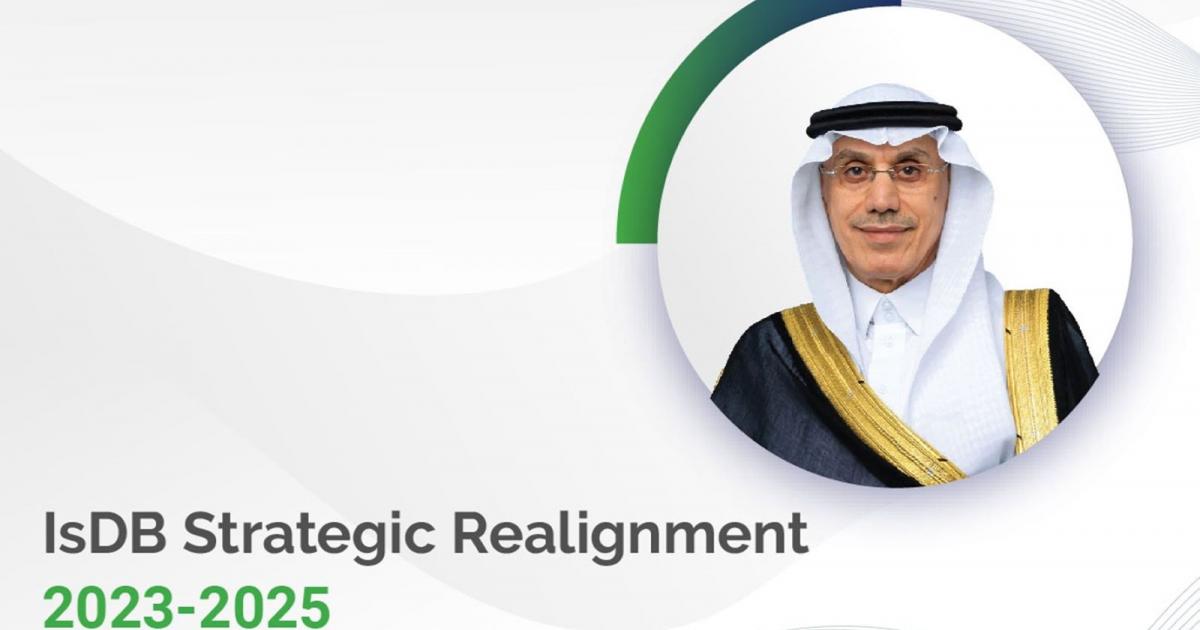 IsDB's Strategic Realignment - A Promising Strategy for a Sustainable ...